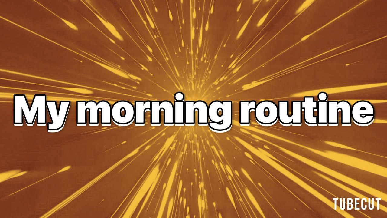 My morning routine part 2 - YouTube
