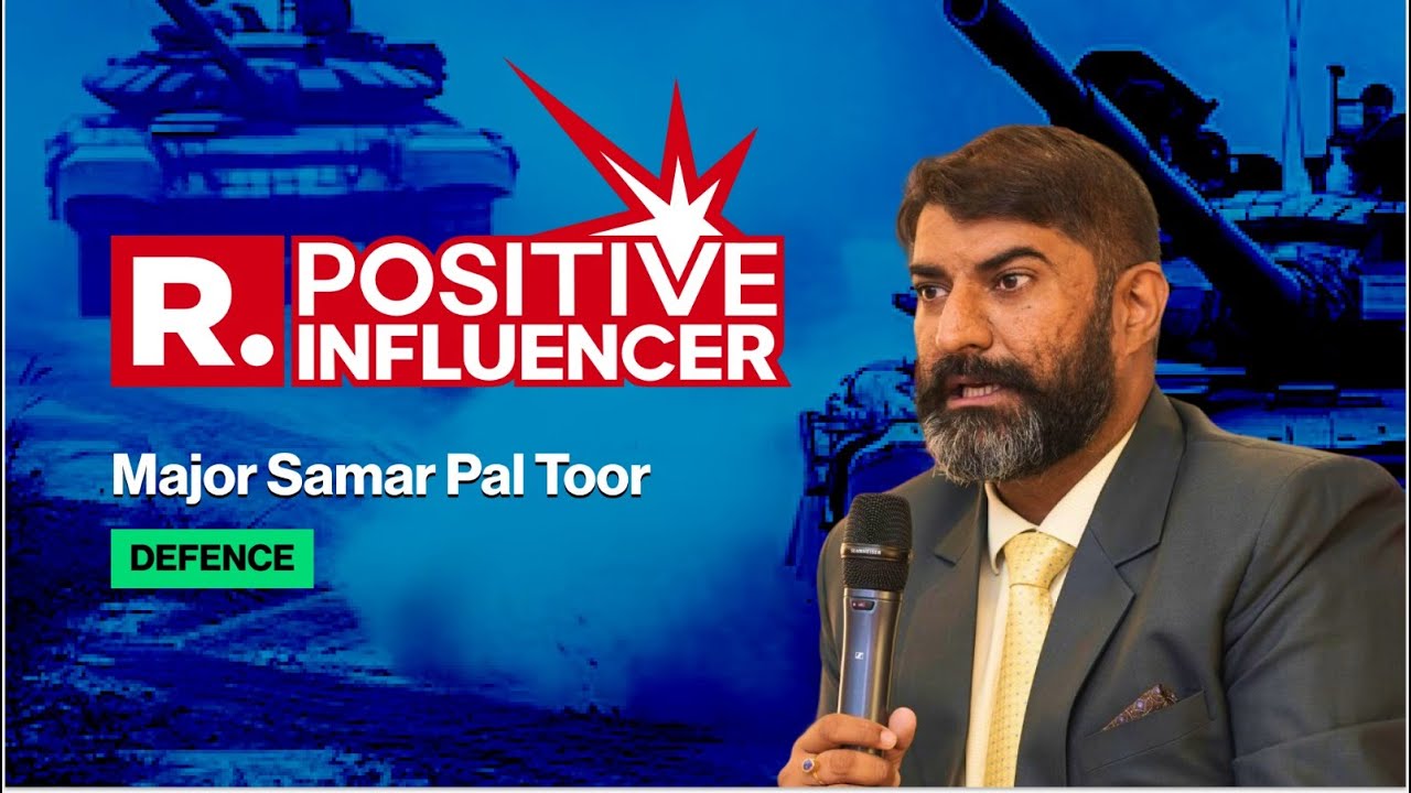 Indian Armed Forces Are A Big Source Of Positivity: Maj Samar Toor Is A ...