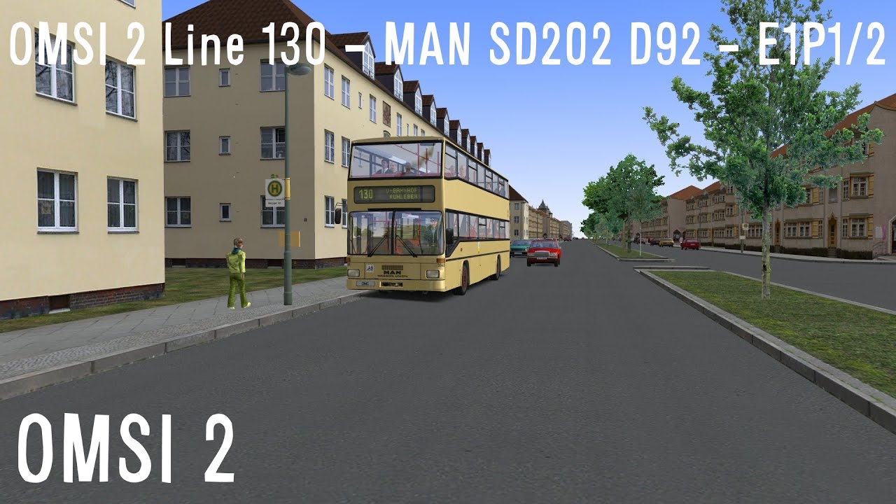 OMSI 2 - E1P1/2 - Line 130 - MAN SD202 D92 - YouTube