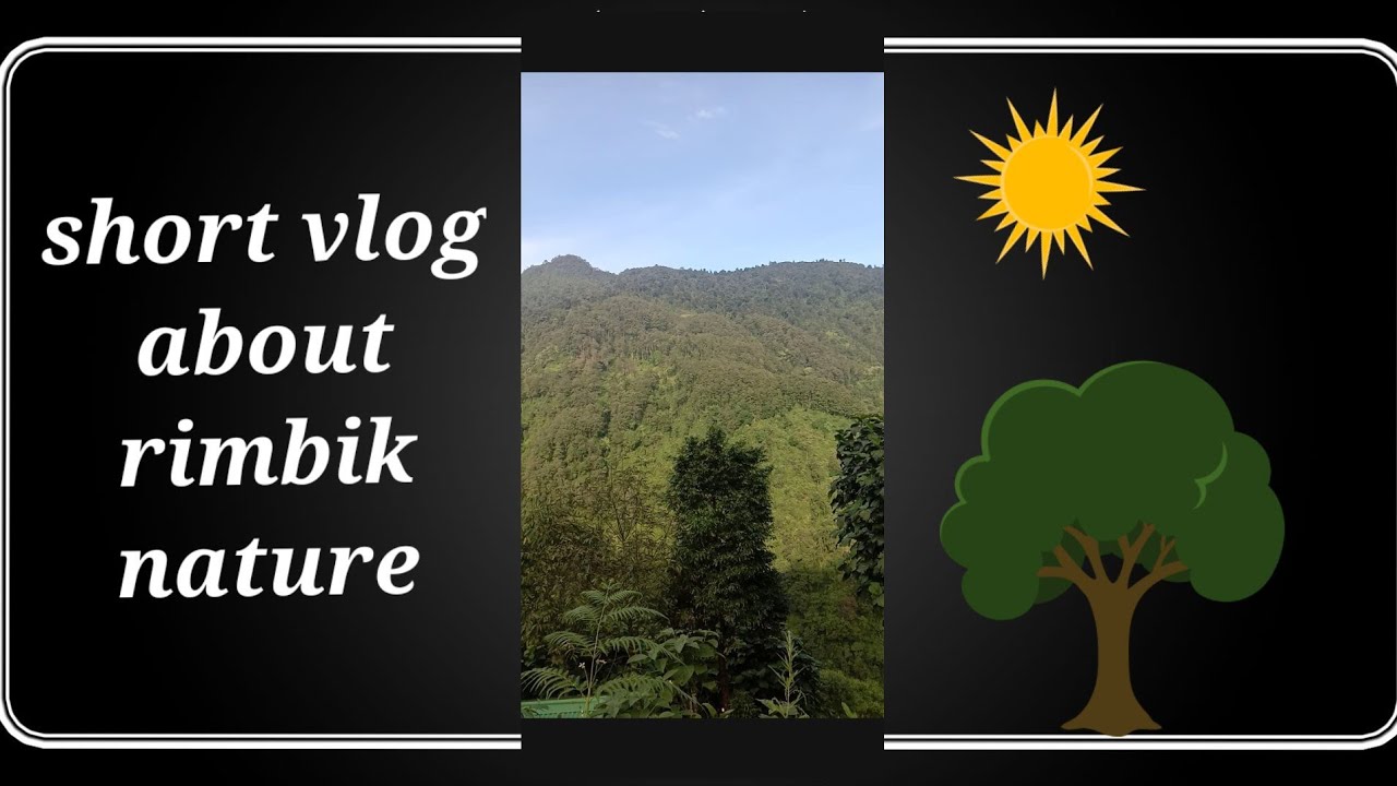 Short vlog about Rimbik nature]|| - YouTube