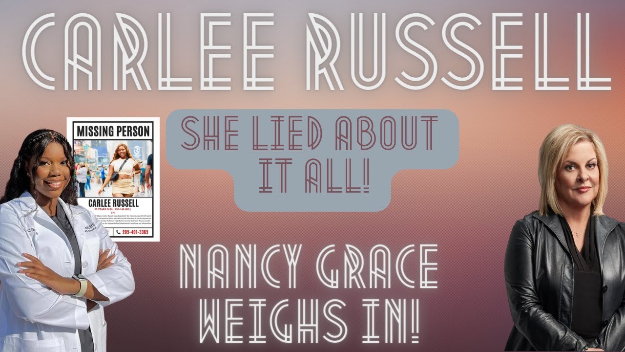 Carlee Russell: Lied About It All & What Happens Next! Nancy Grace ...