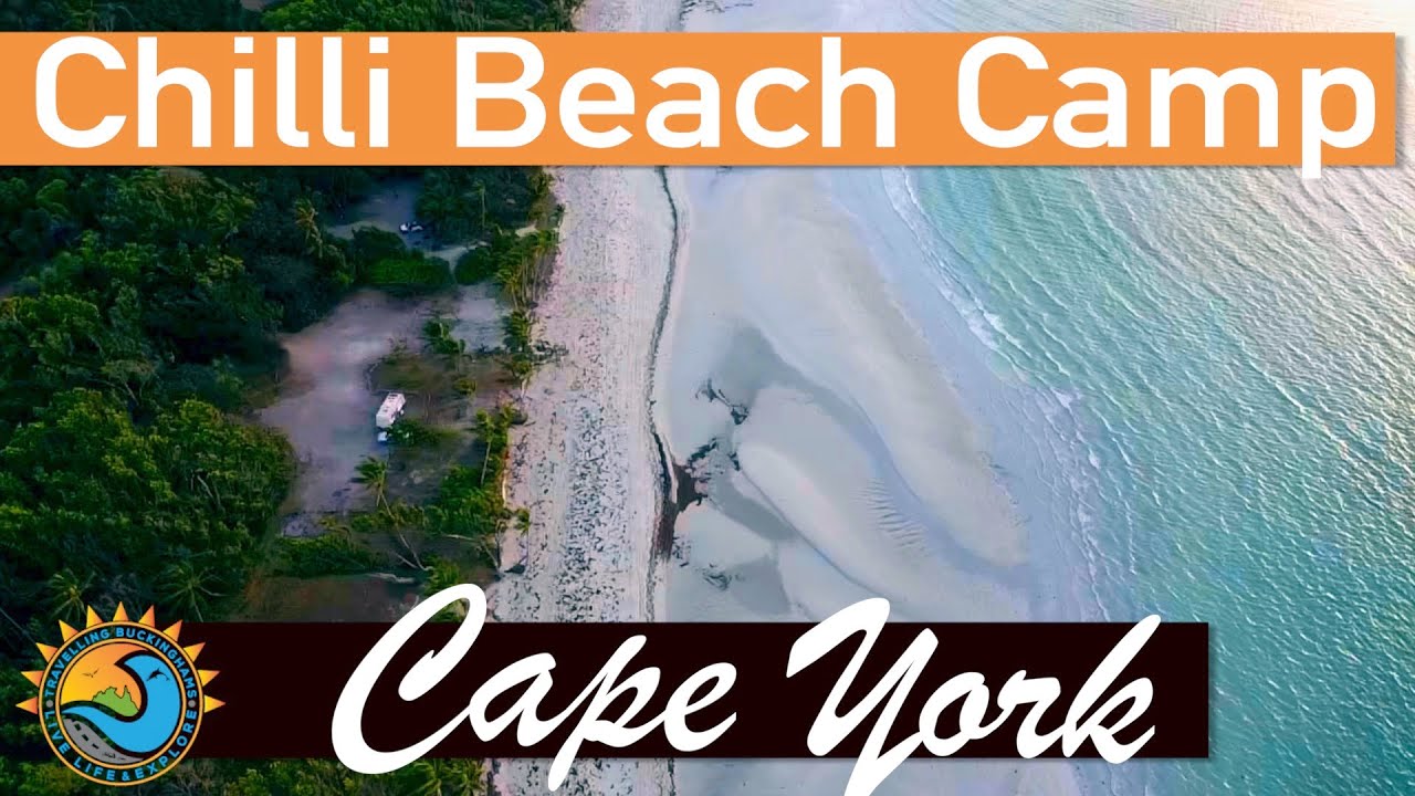 Chilli Beach Camping Cape York, Far North Queensland / Aussie Road Trip ...