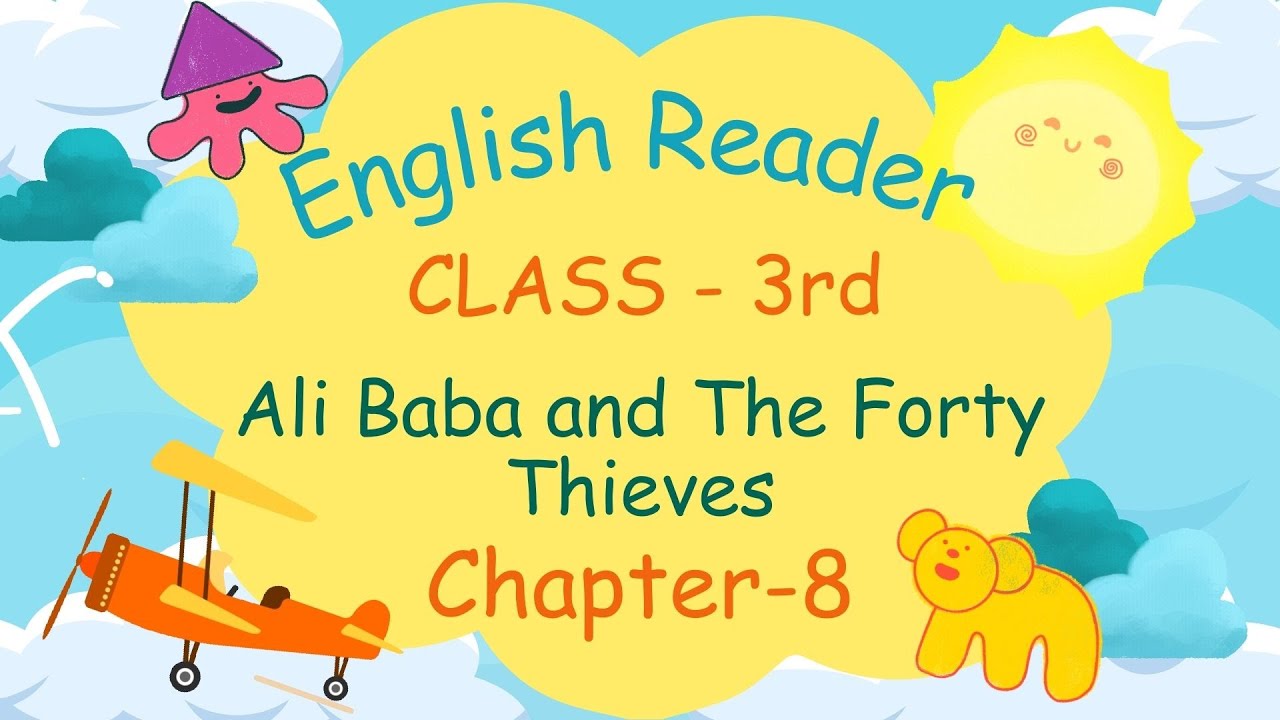 CHAPTER-8|CLASS-3 | ENGLISH READER | ALI BABA AND THE FORTY THIEVES | PRAKASH GLOBAL ...