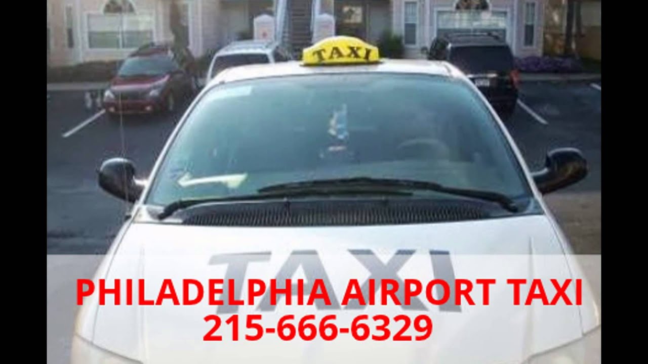 Philadelphia Airport Taxi 215-666-6329 - YouTube