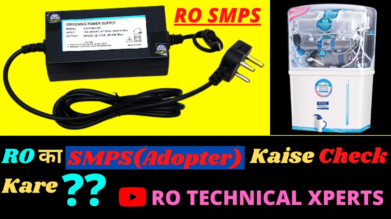 RO का SMPS (Adopter) कैसे Check करे ?? II How To Check Any Fault In RO ...