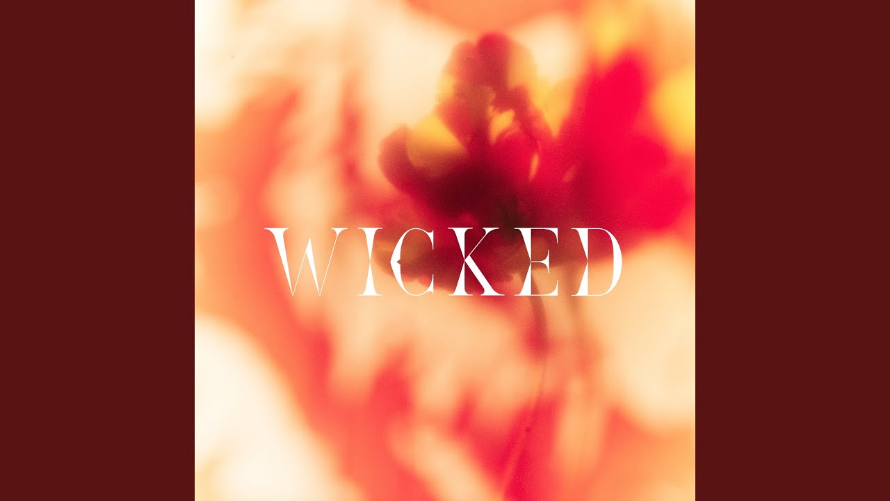 Wicked (single edit) - YouTube Music