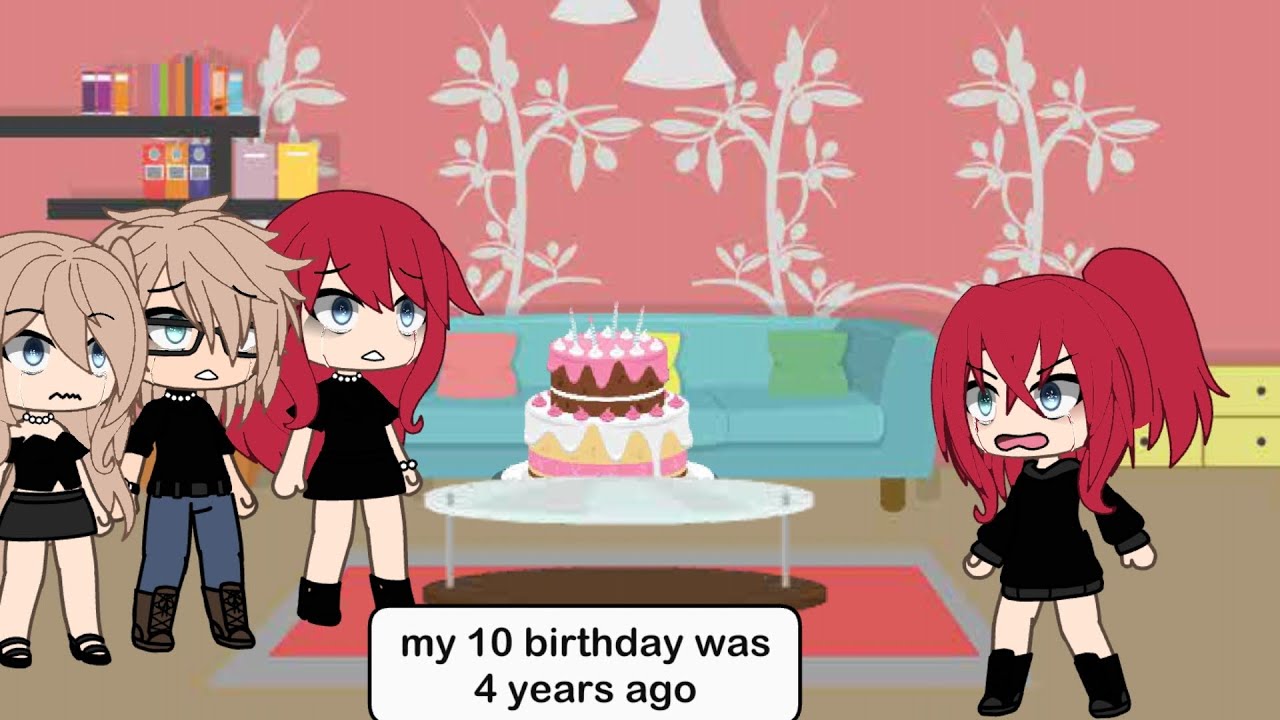 💔its not my birthday🎂||Meme||gacha|| - YouTube