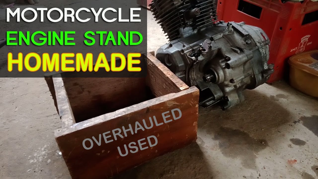 Motorcycle Engine Stand Homemade - Improvise Overhaul Engine Stand - Do ...