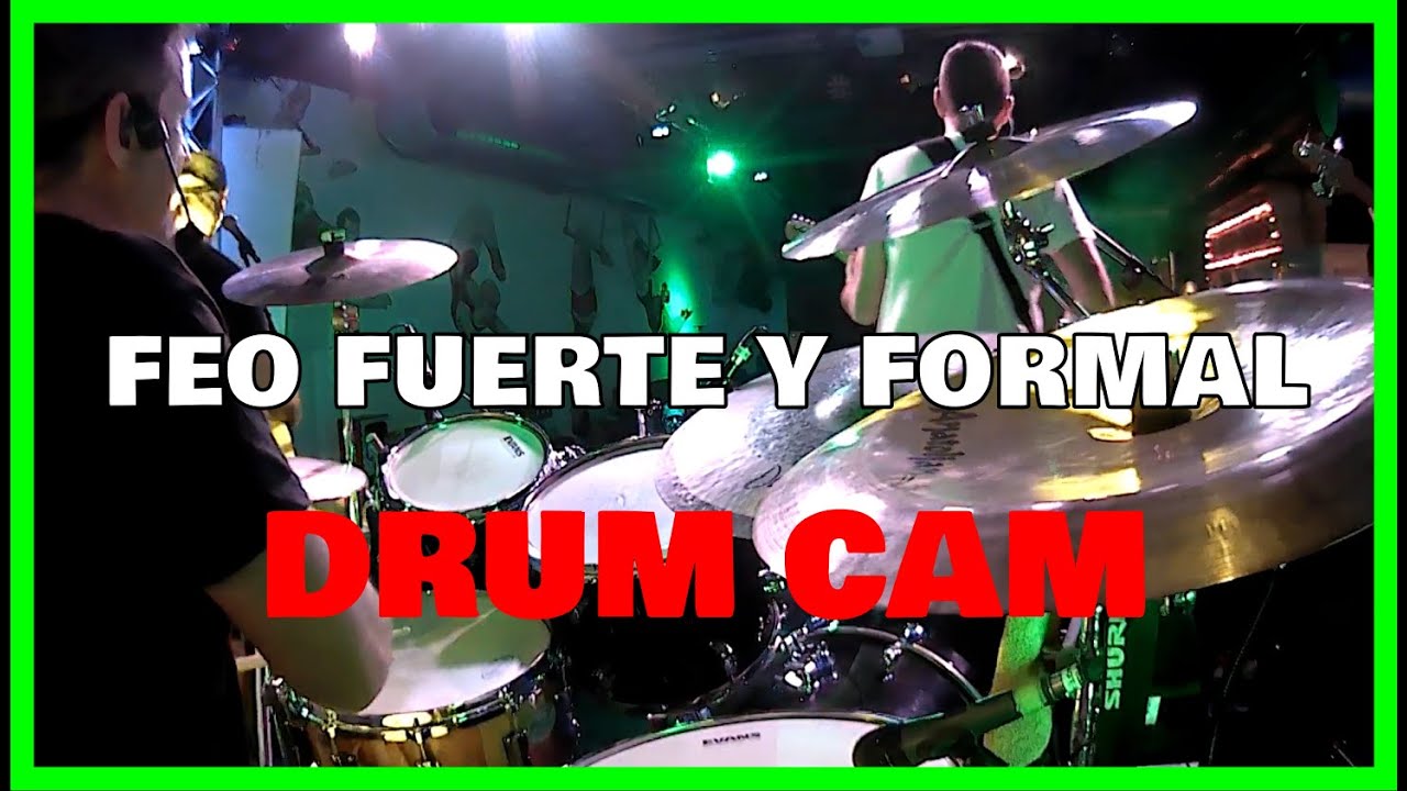 feo fuerte y formal drum cover jotajaybers - YouTube