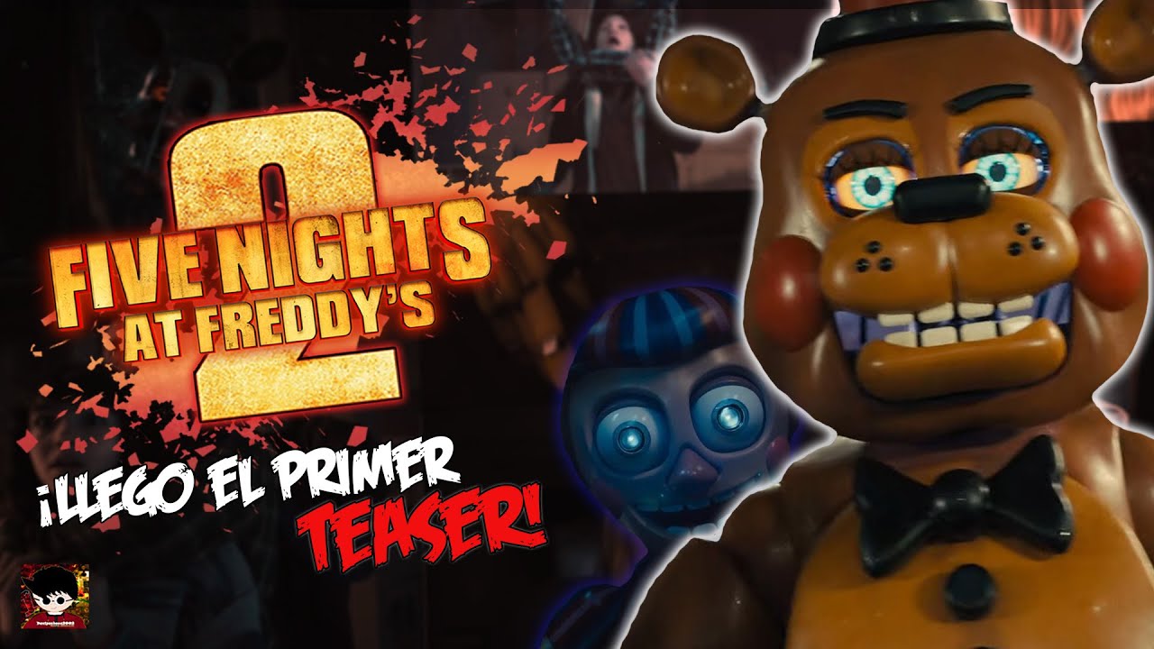 ¡FIVE NIGHTS AT FREDDY´S 2 AL FIN HA LANZADO SU TEASER TRAILER! - YouTube