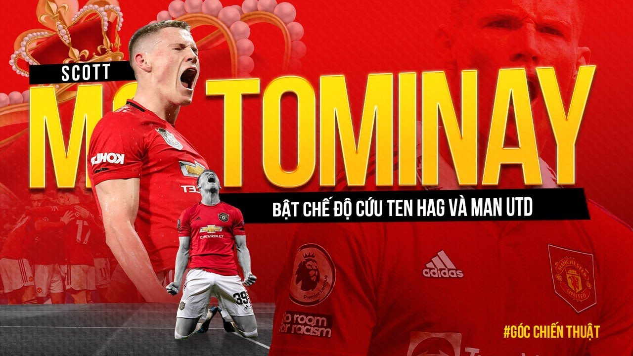 Mc Tominay bật chế độ cứu Ten Hag và Man Utd - YouTube
