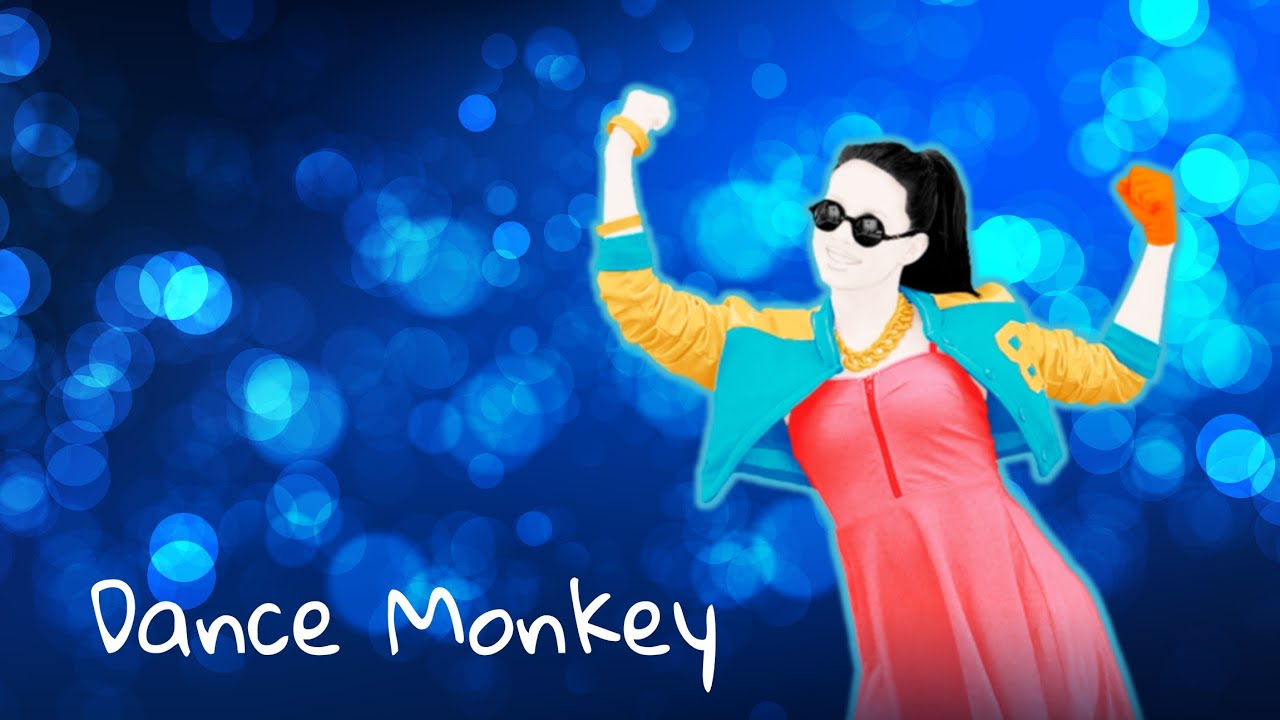Just Dance 2021 - Dance Monkey (Fanmade Mashup) - YouTube
