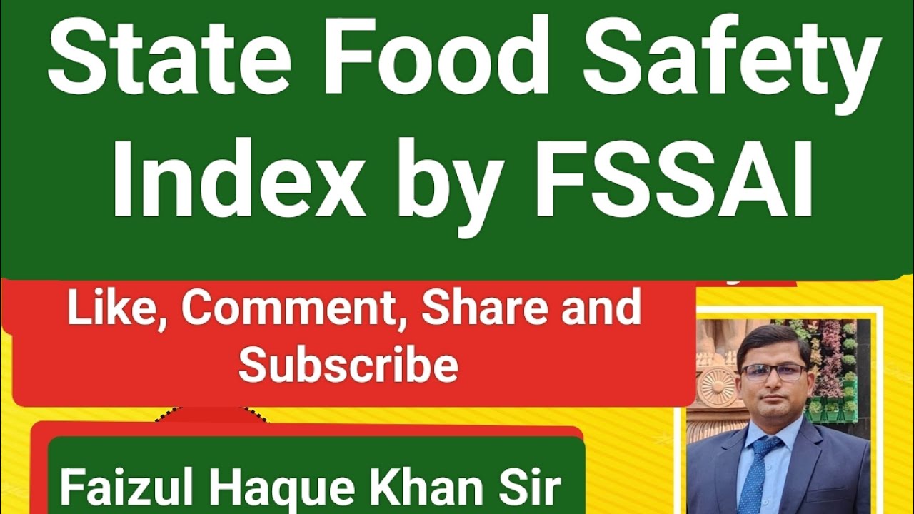 State Food Safety Index by FSSAI - By Faizul Haque Khan Sir - YouTube