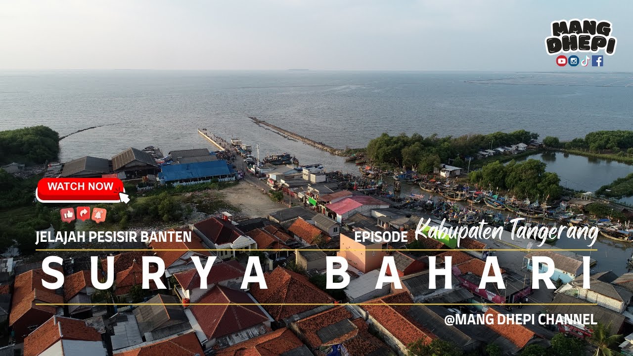 Tutur Pitutur I JELAJAH PESISIR BANTEN EP.01 DESA SURYA BAHARI I ...