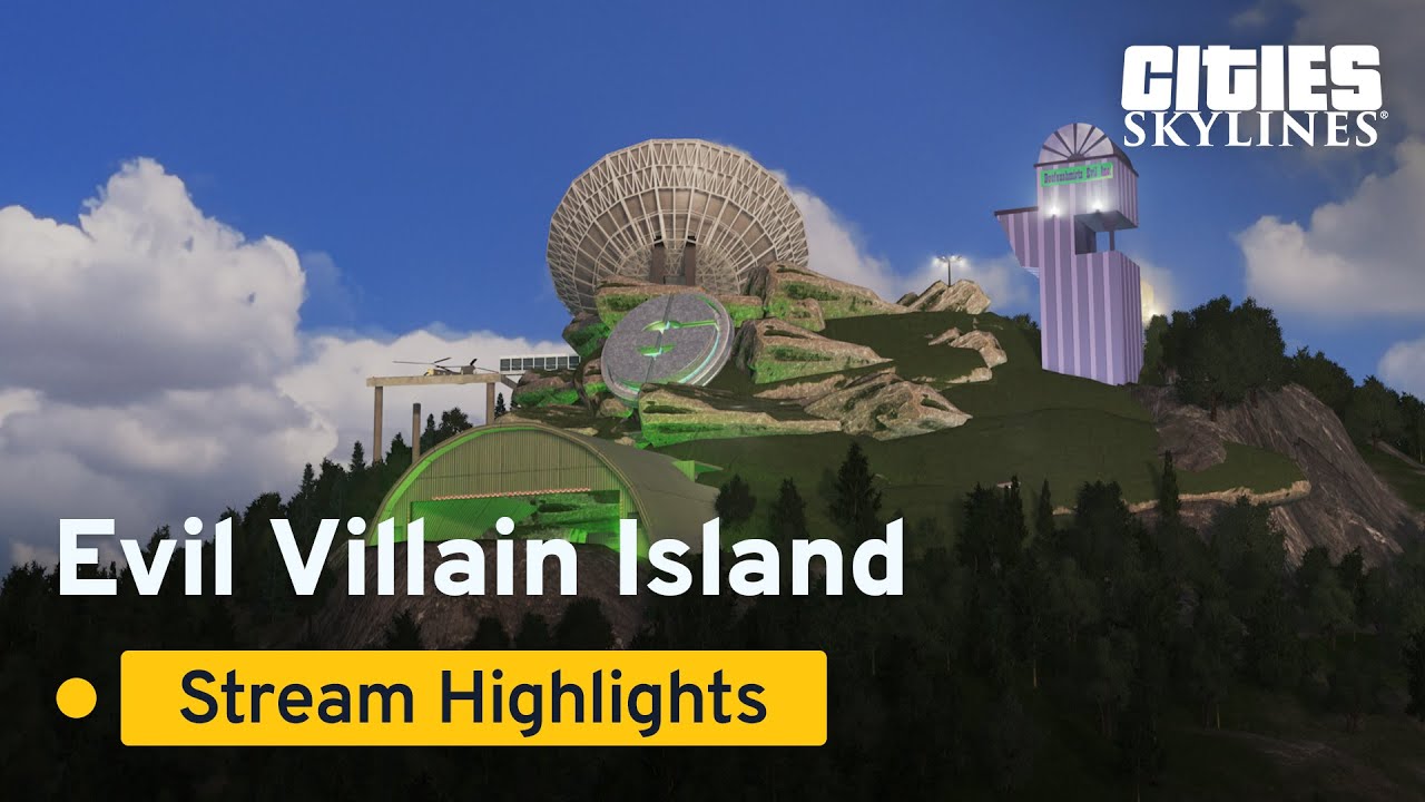 Evil Villain Island Highlights | Stream Highlights | Cities: Skylines ...