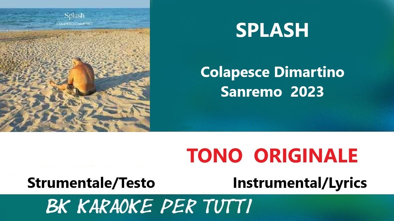 SPLASH Colapesce Dimartino Karaoke - Tono Originale - Sanremo 2023 ...