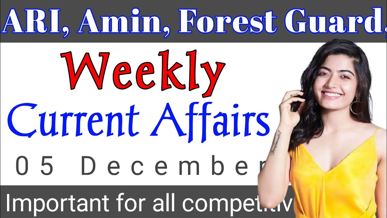 Weekly Current Affairs 2021 05 December 2021 Study Iq Tarun weekly-current-affairs-2021-05-december-2021-study-iq-tarun