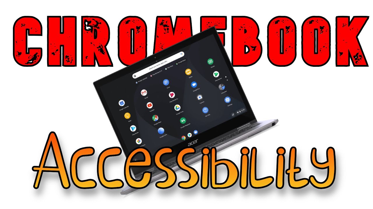 Chromebook's Low Vision Accessibility Features Demonstration - YouTube
