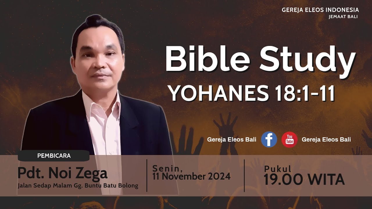 Bible Study: YOHANES 18:1-11 - YouTube