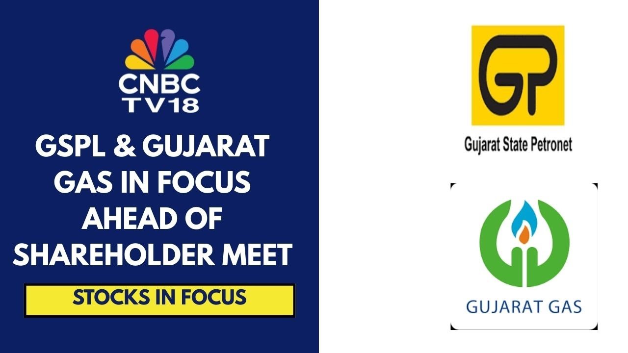 GSPL & Gujarat Gas Shareholders To Approve Scheme Of Amalgation Between ...