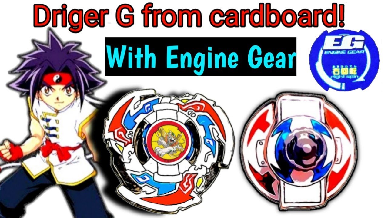 Driger G| How to make Beyblade Driger G with working Engine Gear from ...