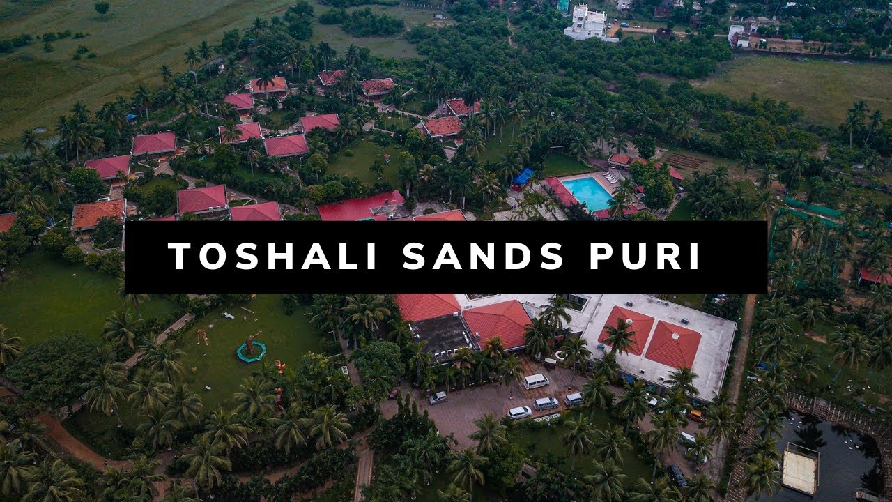 Toshali Sands Resort Puri | Best Destination Near PURI KONARK | Pack ...