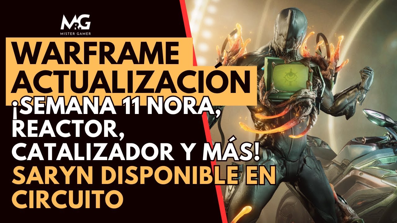 🔥WARFRAME | REACTOR OROKIN, CATALIZADOR Y MÁS | ACTUALIZACIÓN MIX NORA ...