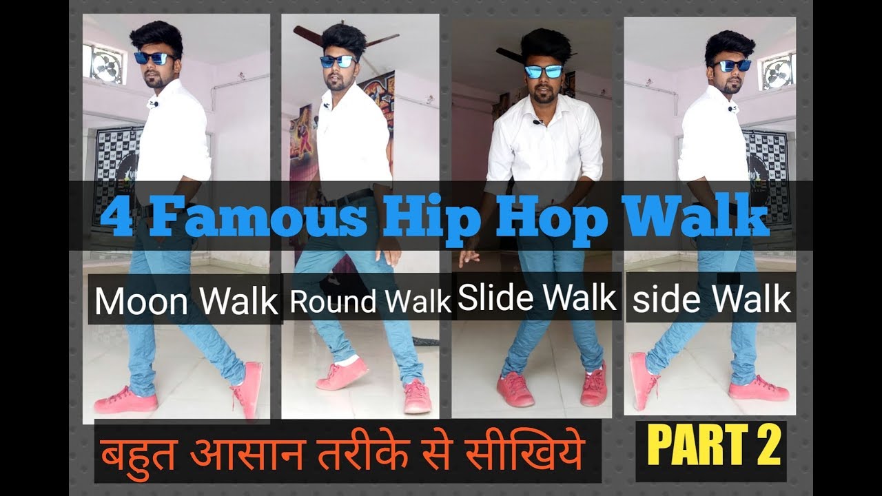 Famous Dance Walk Moves | Walk Tutorial in Hindi | Simple Hip Hop walk ...
