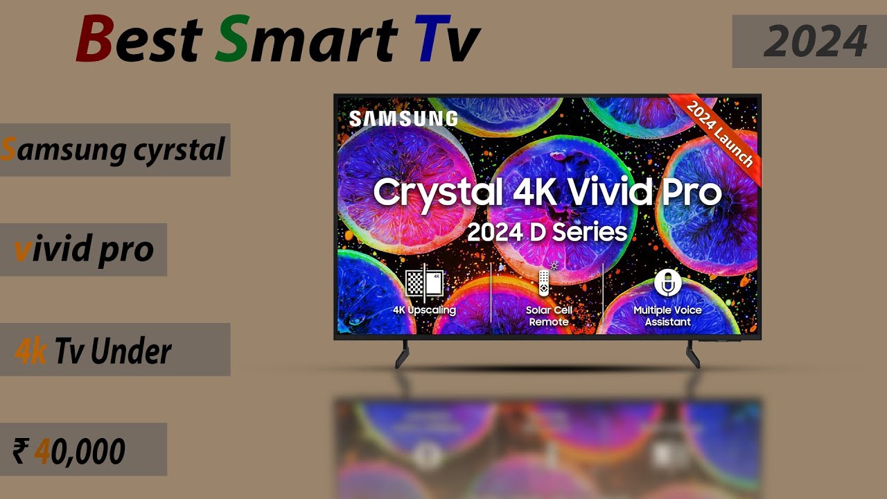 Enhance Your Viewing Experience with Samsung Crystal Vivid Pro🔥|| Best ...