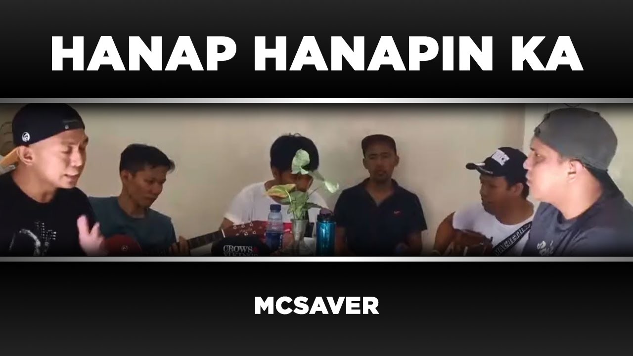 Hanap hanapin ka - mcsaver - YouTube