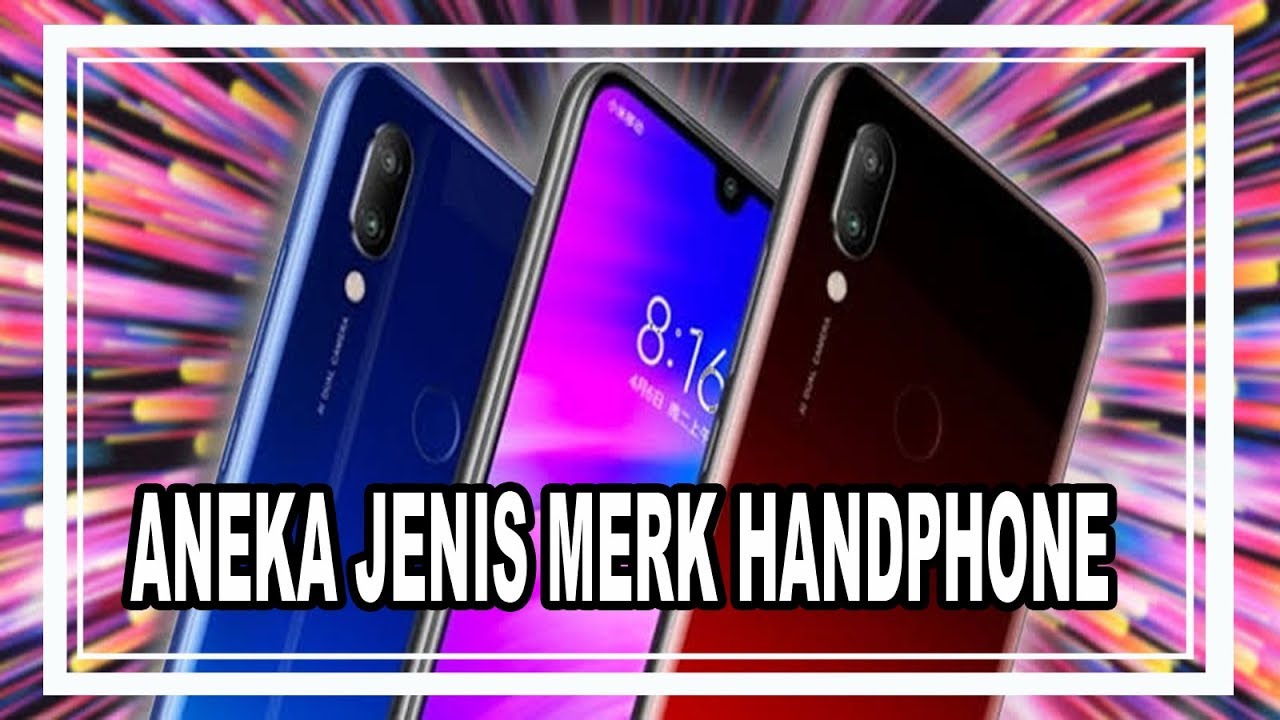 Aneka Jenis Merk Handphone di Dunia - YouTube