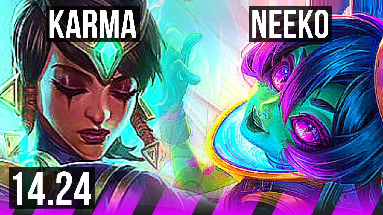 KARMA & Miss Fortune vs NEEKO & Kog'Maw (SUP) | KR Master | 14.24 - YouTube