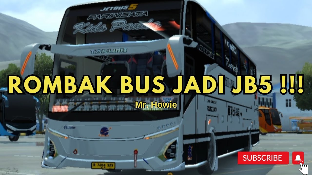 ROMBAK BUS JADI JB5 ⁉️‼️ #bussimulatorindonesia # ...