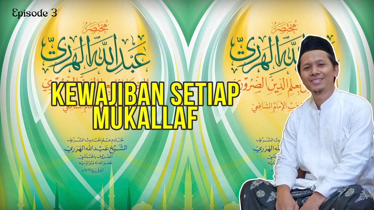 Ngaji Kitab Mukhtashar Abdillah Al Harari eps 3 Kewajiban Setiap ...