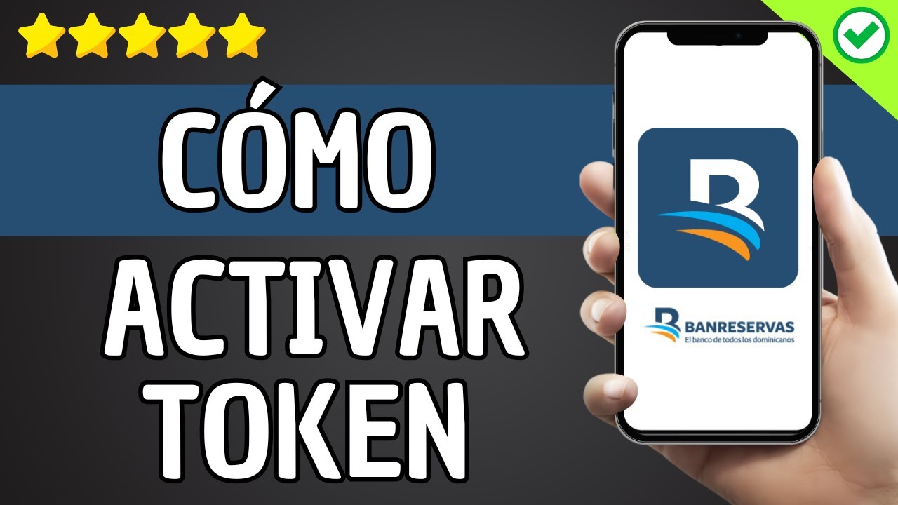 ️ Cómo Activar Token Digital Banreservas ️ - YouTube