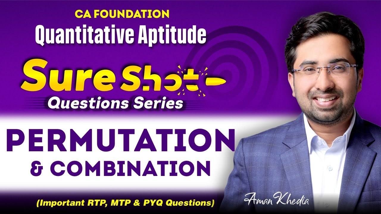 CA Foundation Maths | Permutation & Combination | Sure Shot Must Do ...