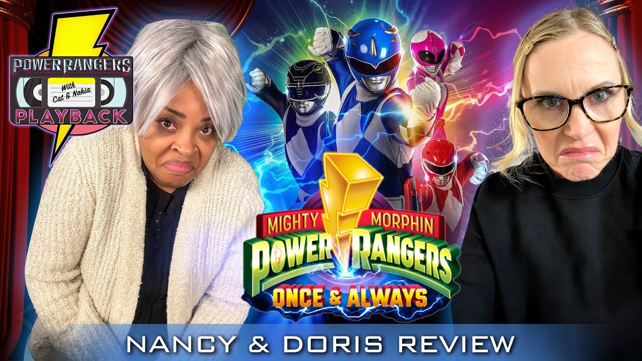 Power Rangers Once and Always Movie Review - with Doris and Nancy - YouTube