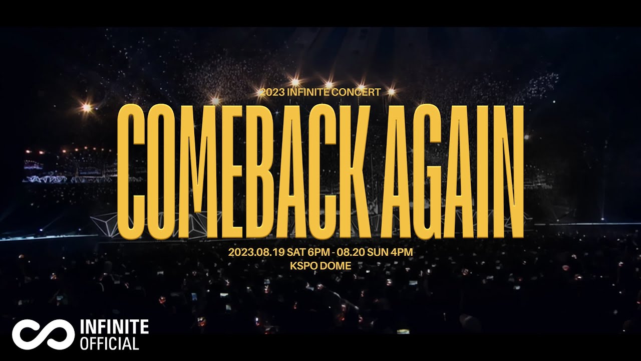 [Official Trailer] 2023 INFINITE(인피니트) Concert ‘COMEBACK AGAIN’ Teaser ...