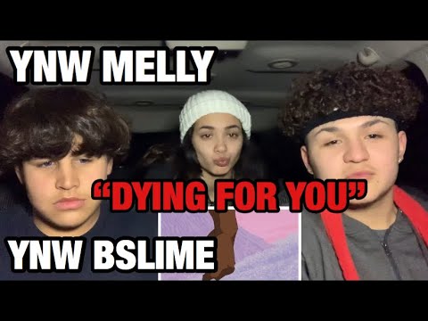 🔥YNW BSlime Ft. YNW Melly "Dying For You" (REACTION) ️ - YouTube