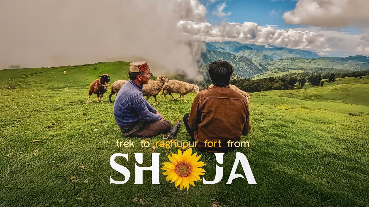 Shoja to Raghupur Fort Trek | Jibhi | Himachal Pradesh - YouTube