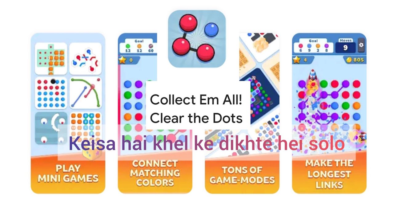 collect em all clear dots game kaisa hai khel ne ke liye || collect em ...