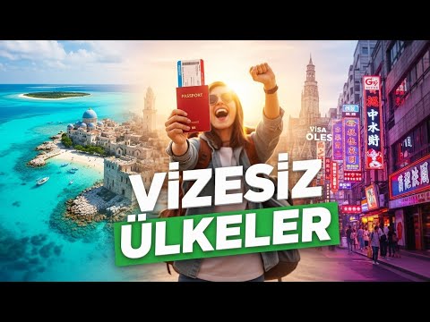 Vizesiz Gidebileceğin Ülkeler! 🇹🇷✈️ 2025