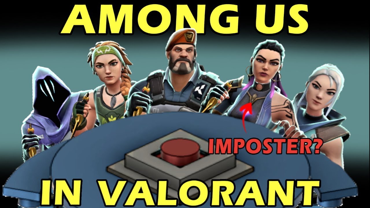Among Us in Valorant II - Valorant Custom Games - YouTube