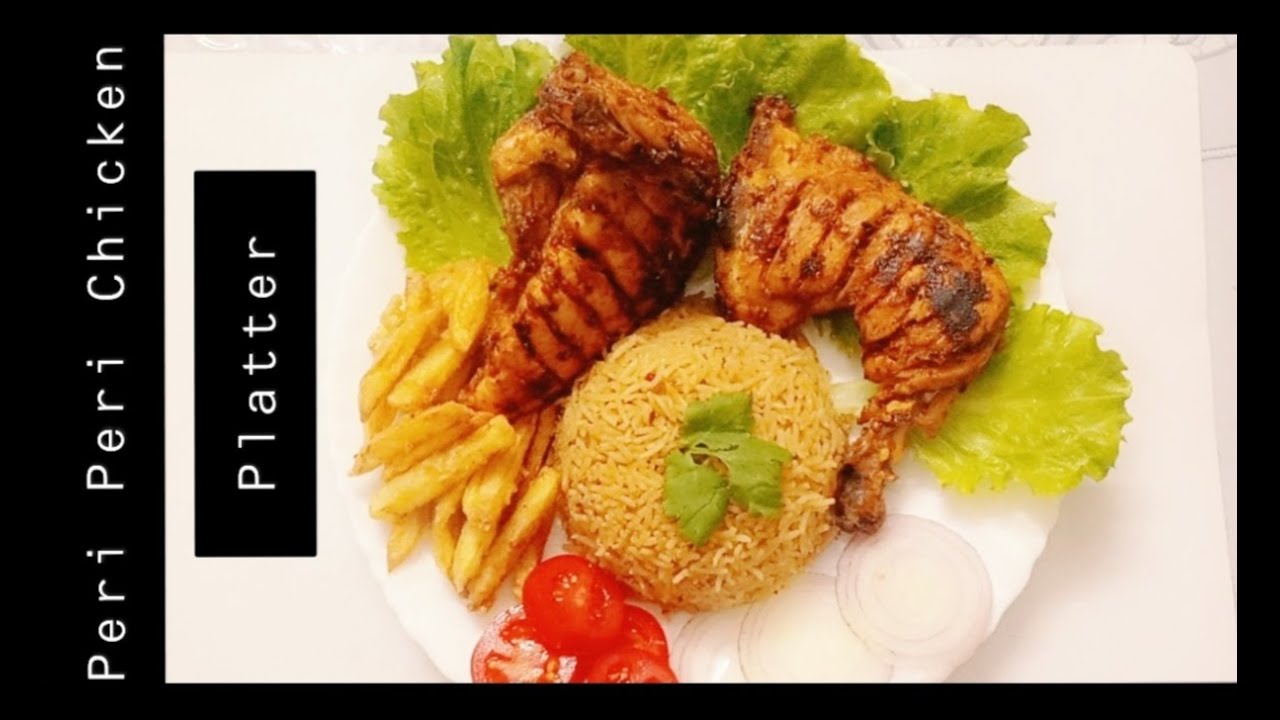 Peri Peri Chicken| Peri Peri Chicken Platter With Rice, Fries & Sauce ...