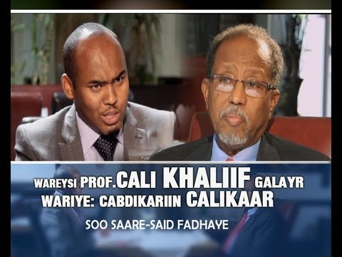 WAREYSI Prof Cali Khaliif Galayr iyo Cabdikariin Cali Kaar 06 09 2013 ...