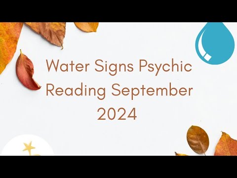 Water Signs September 2024 - YouTube