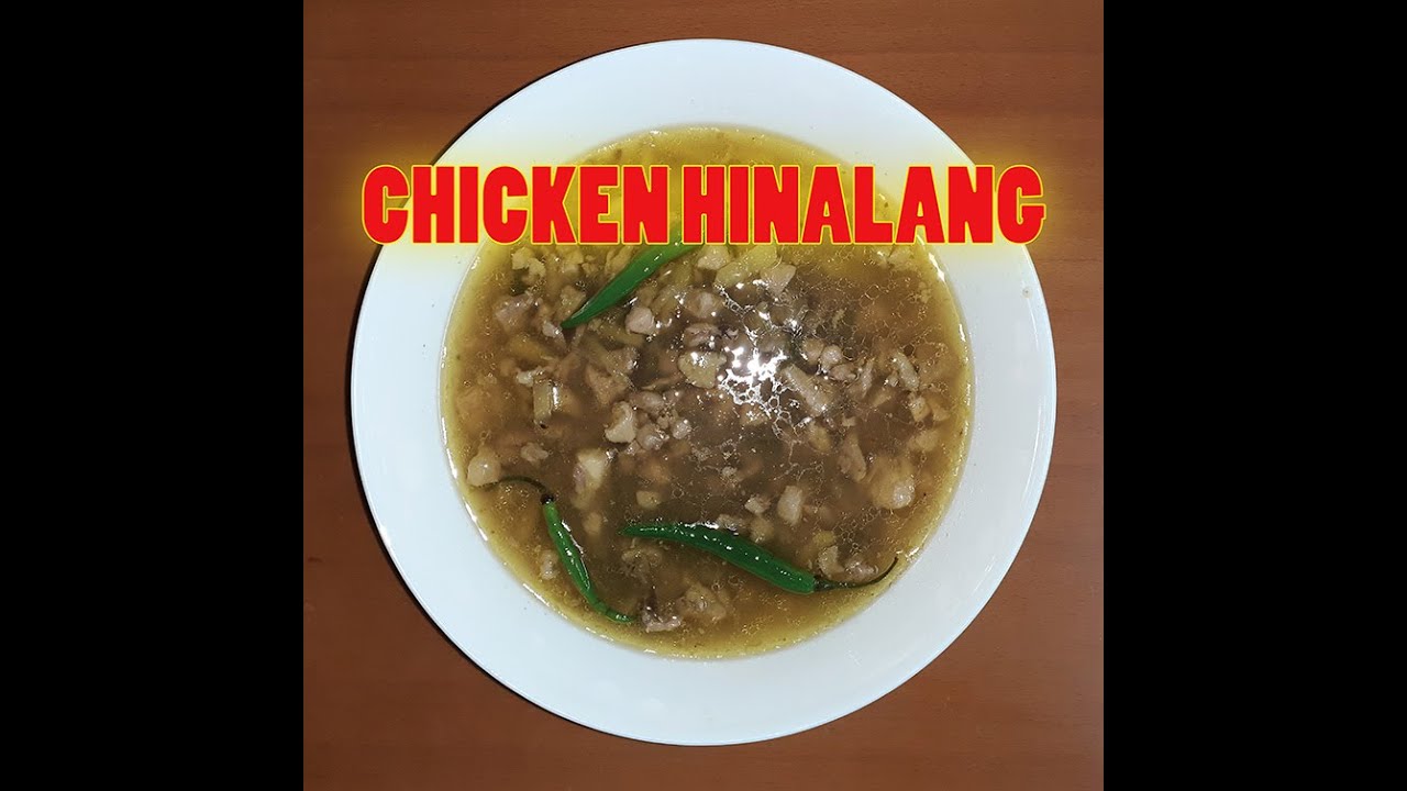 CHICKEN HINALANG - YouTube