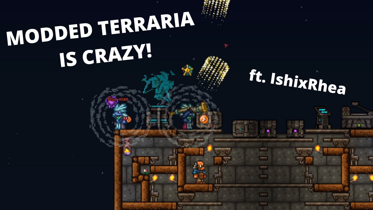 modded Terraria is CRAZY! (ft. IshixRhea) - YouTube