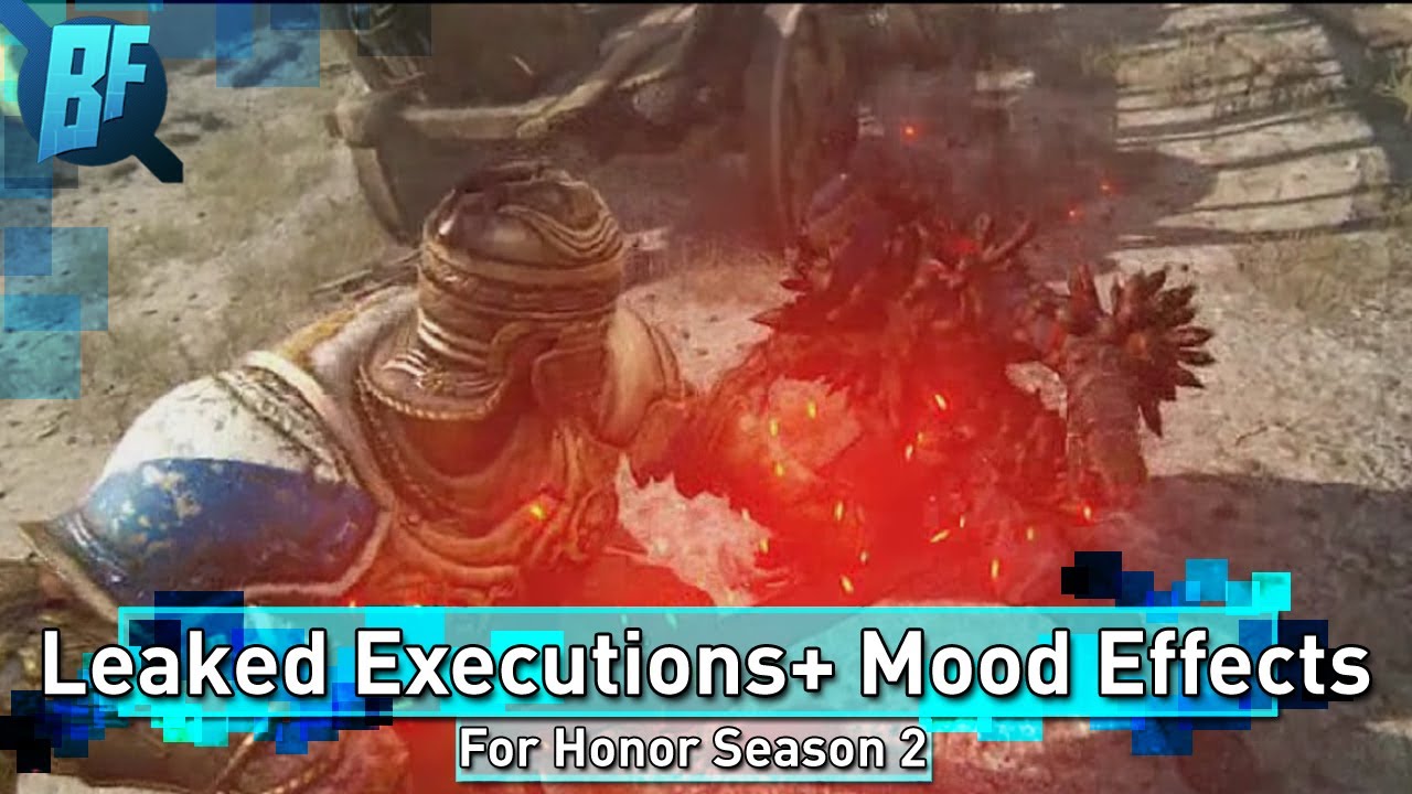 For Honor Season 2: More Executions and Mood Effects Leaked! - YouTube