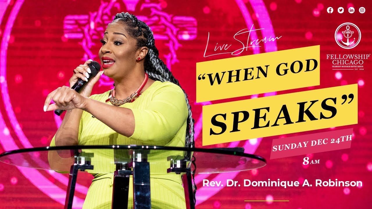 8AM "When God Speaks" Rev. Dr. Dominique A. Robinson, December 24, 2023 ...